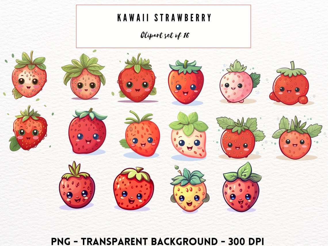 Strawberry Clipart PNG Kawaii Clipart Strawberry PNG Garden Strawberry ...