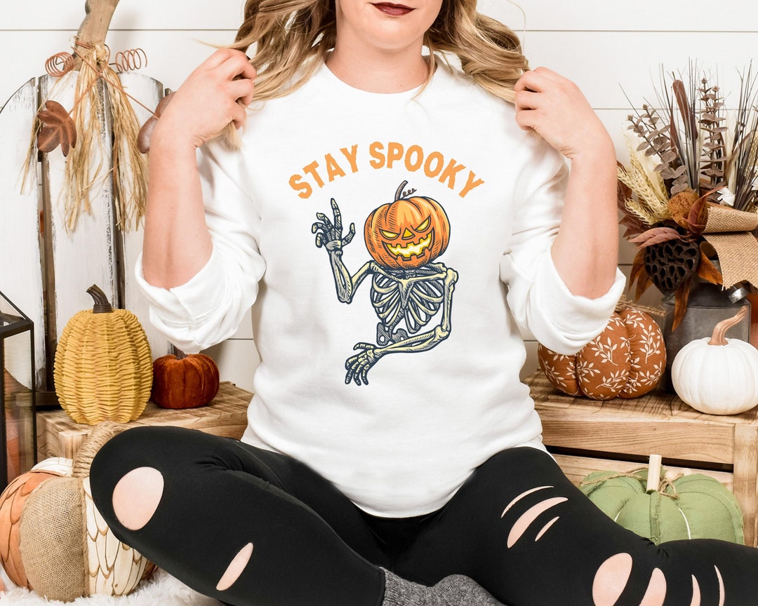 Halloween Stay Spooky Skeleton Pumpkin Head Sweatshirt, Spooky Season ...