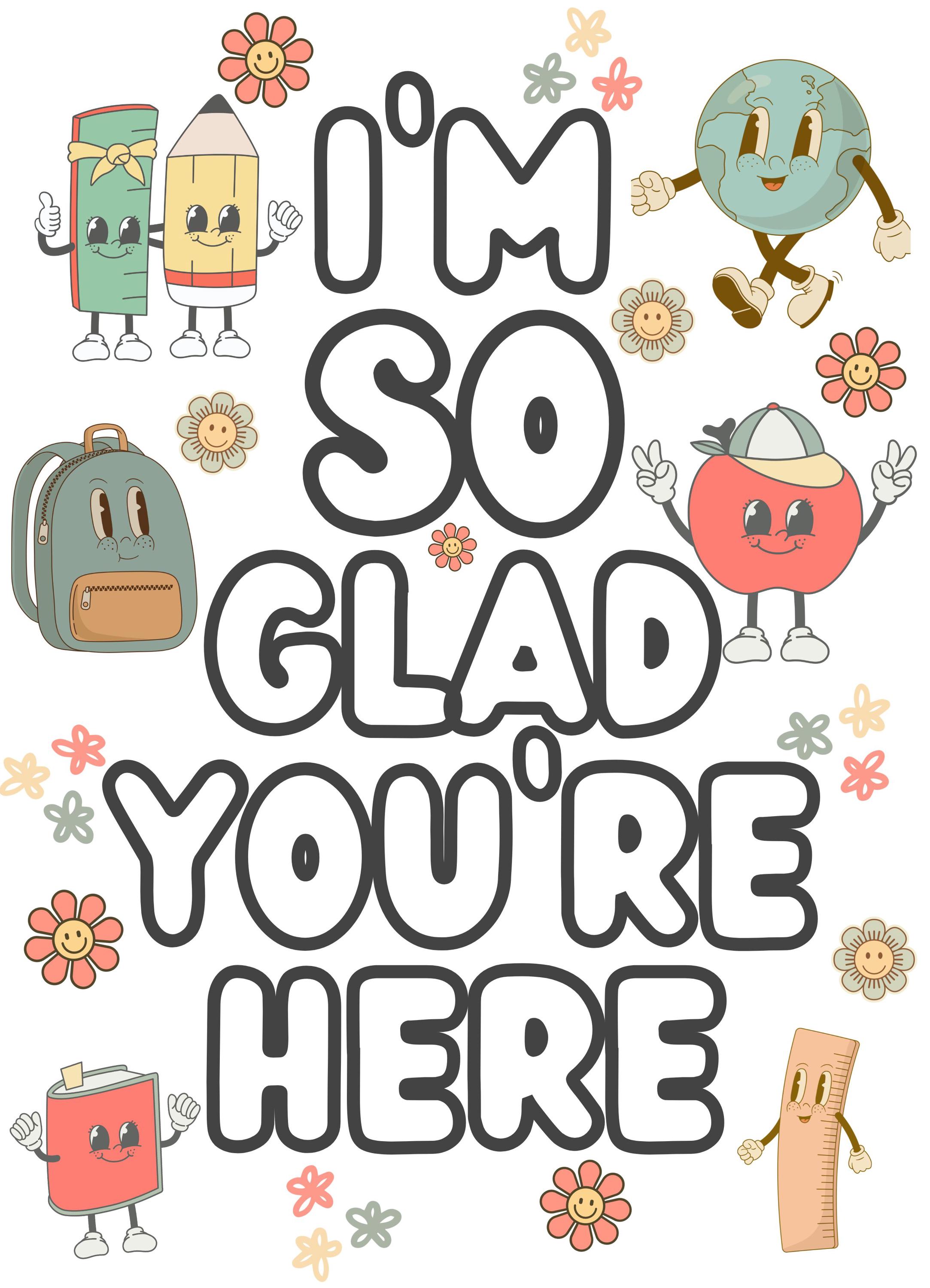 I'm so Glad You're Here Digital Download | Back to School, Classroom ...