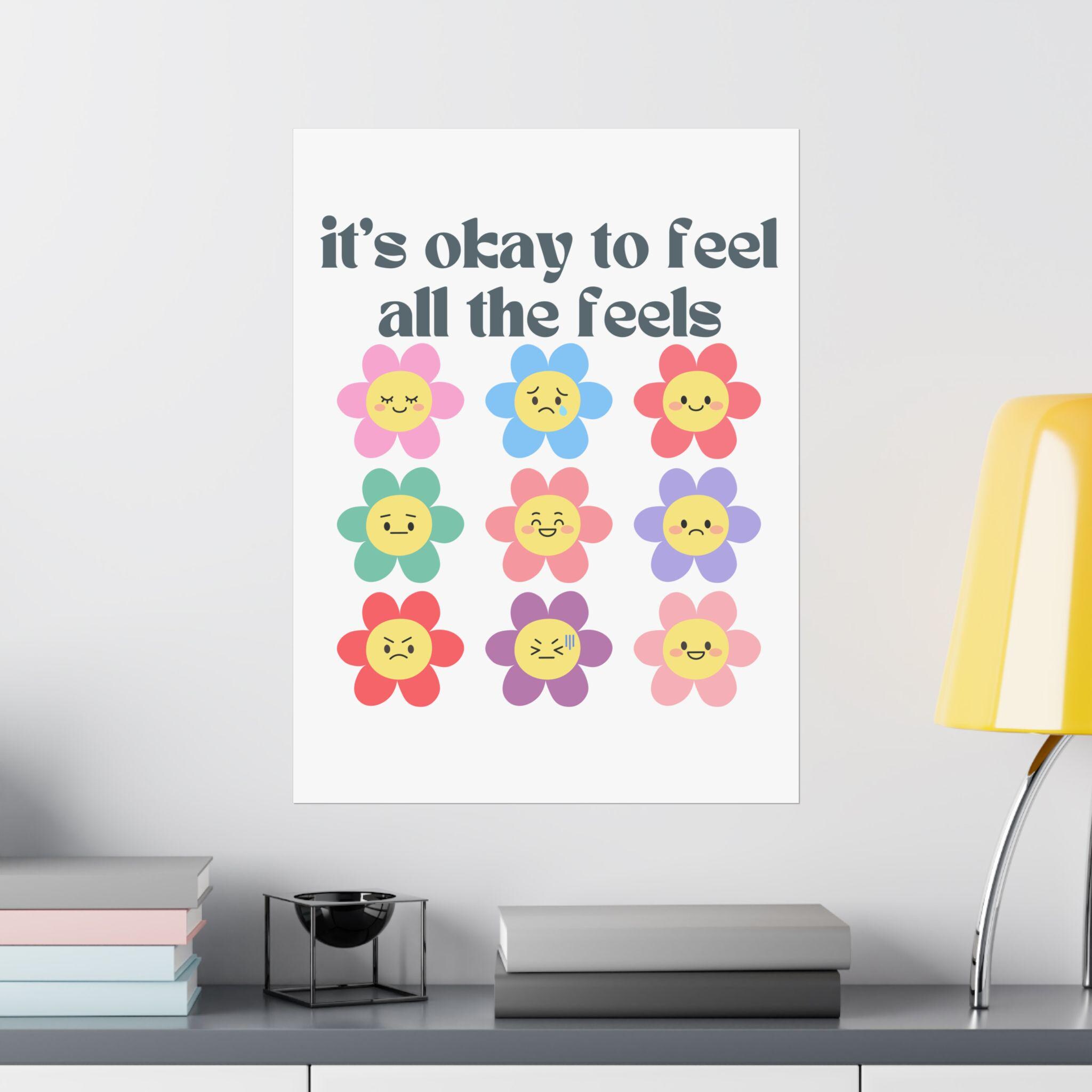 It's Okay to Feel All the Feels Poster - Etsy