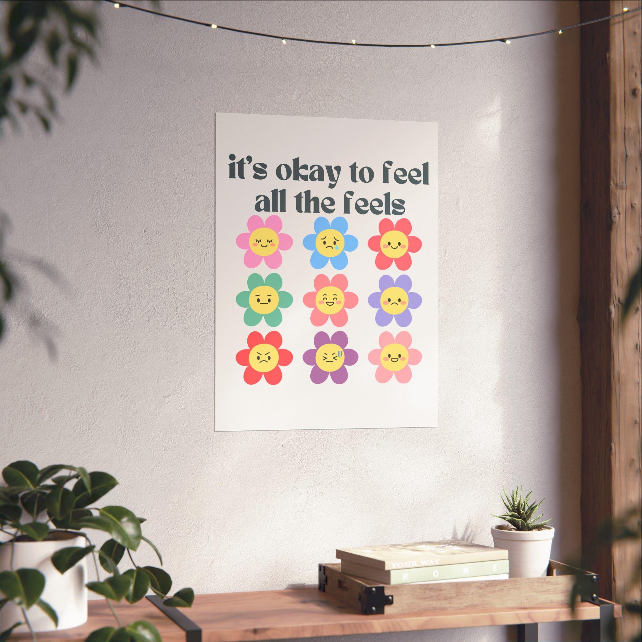 It's Okay to Feel All the Feels Poster - Etsy