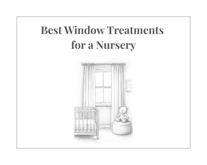 How to Select the Best Nursery Window Treatments Nursery Curtains ...