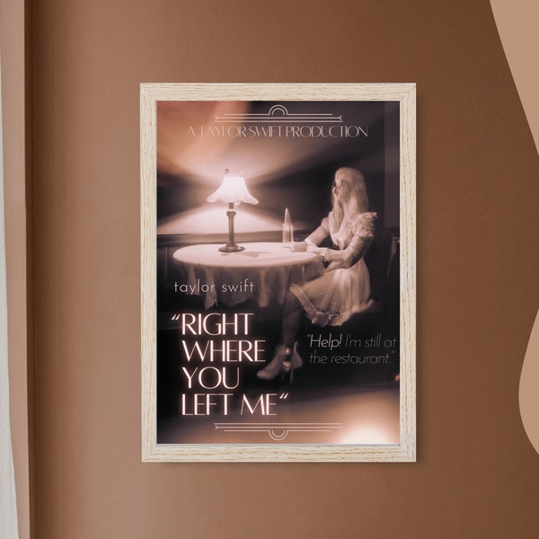 Right Where You Left Me Poster - Etsy