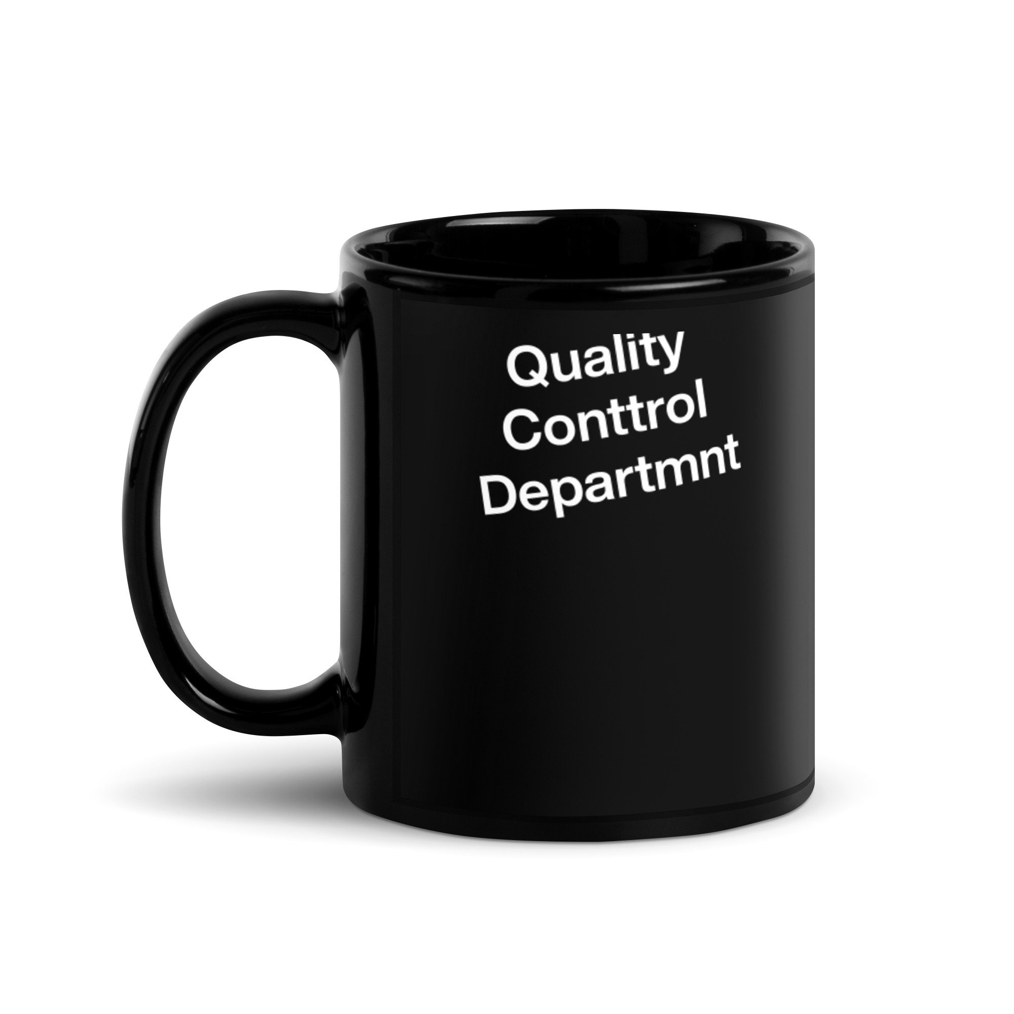 Quality Control Black Mug/funny Gifts, QA Team Gift, Silly Gift ...