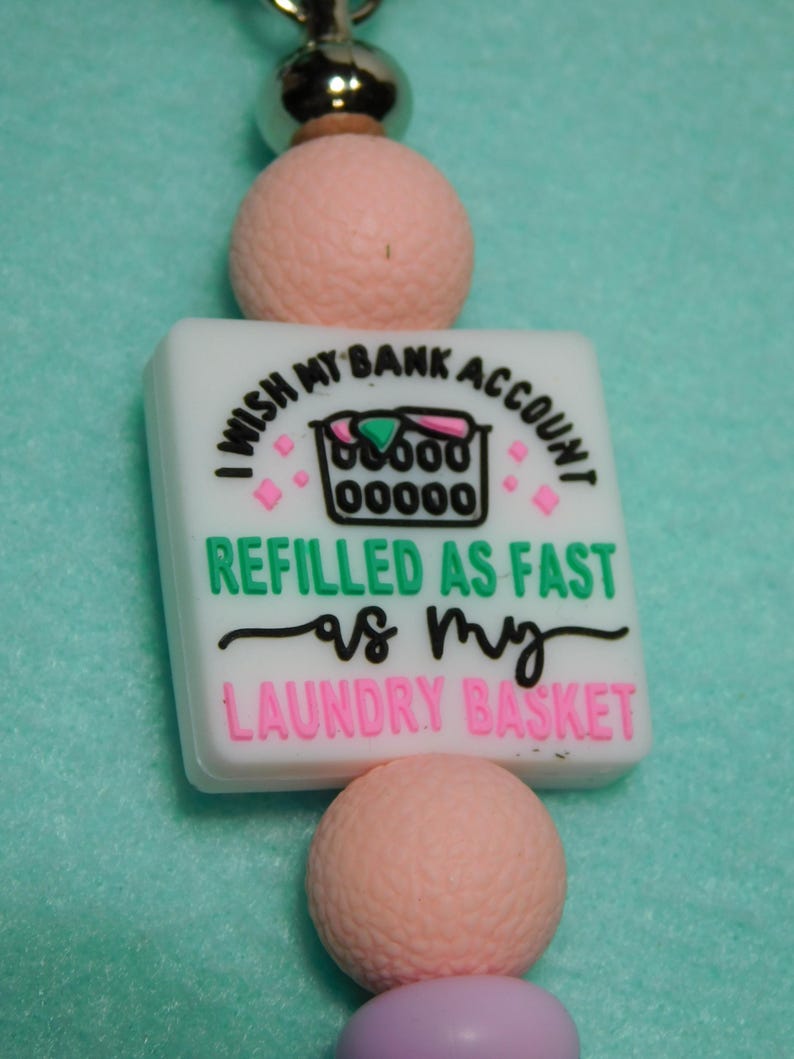 Silicone Beaded Key Chain I Wish My Bank Account Refilled as Fast as My ...