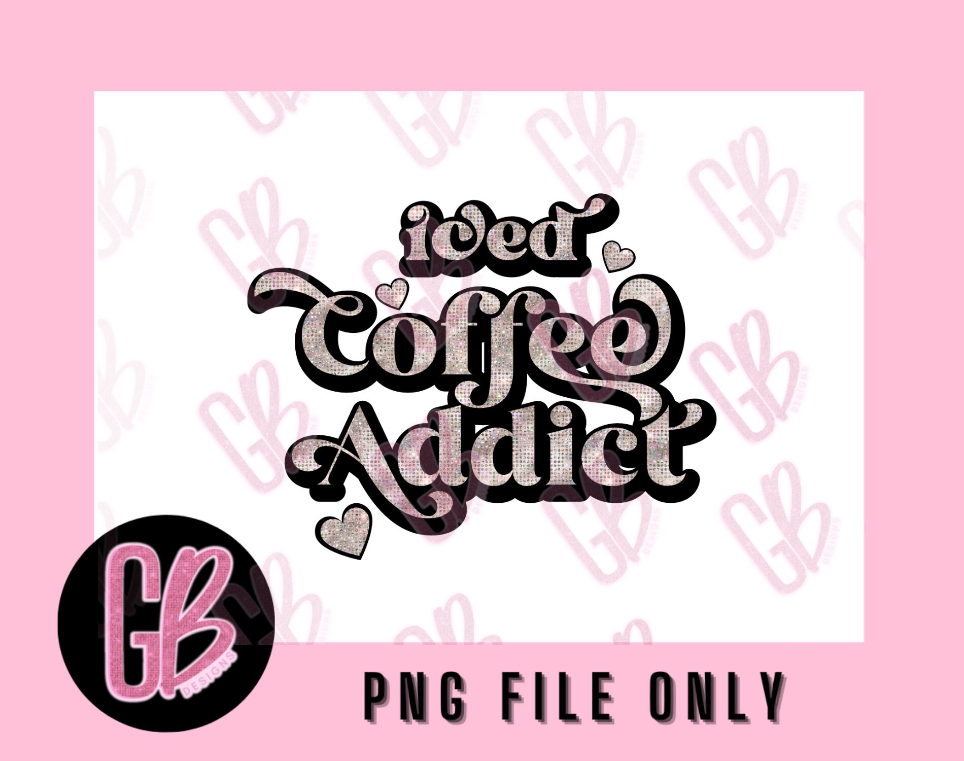 Iced Coffee Addict PNG Sublimation Design, Iced Coffee PNG, Coffee PNG ...