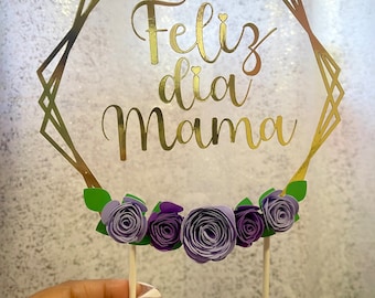 Mother's Day Cake Topper, Día De Las Madres, Feliz Día De Las Madres ...