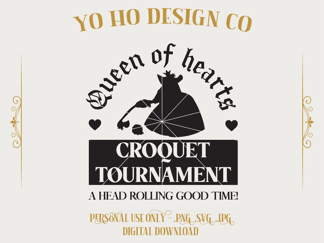 Queen of Hearts Croquet Tournament - Alice in Wonderland PNG SVG JPG ...