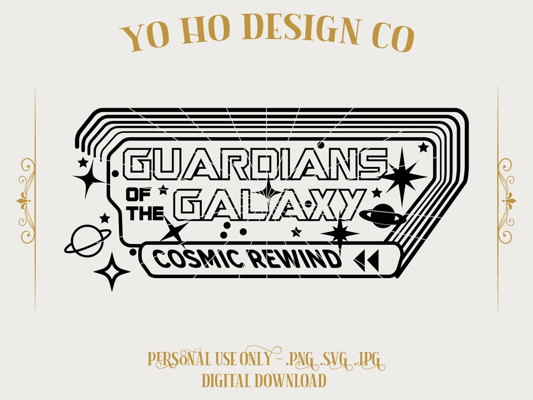 Guardians of the Galaxy Cosmic Rewind SVG PNG JPG (digital Download) - Etsy