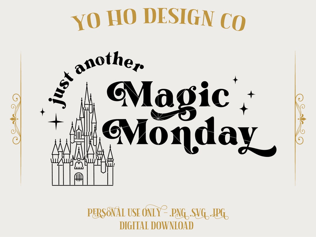 Magic Monday Just Another Magic Castle Vintage Parks PNG SVG JPG ...