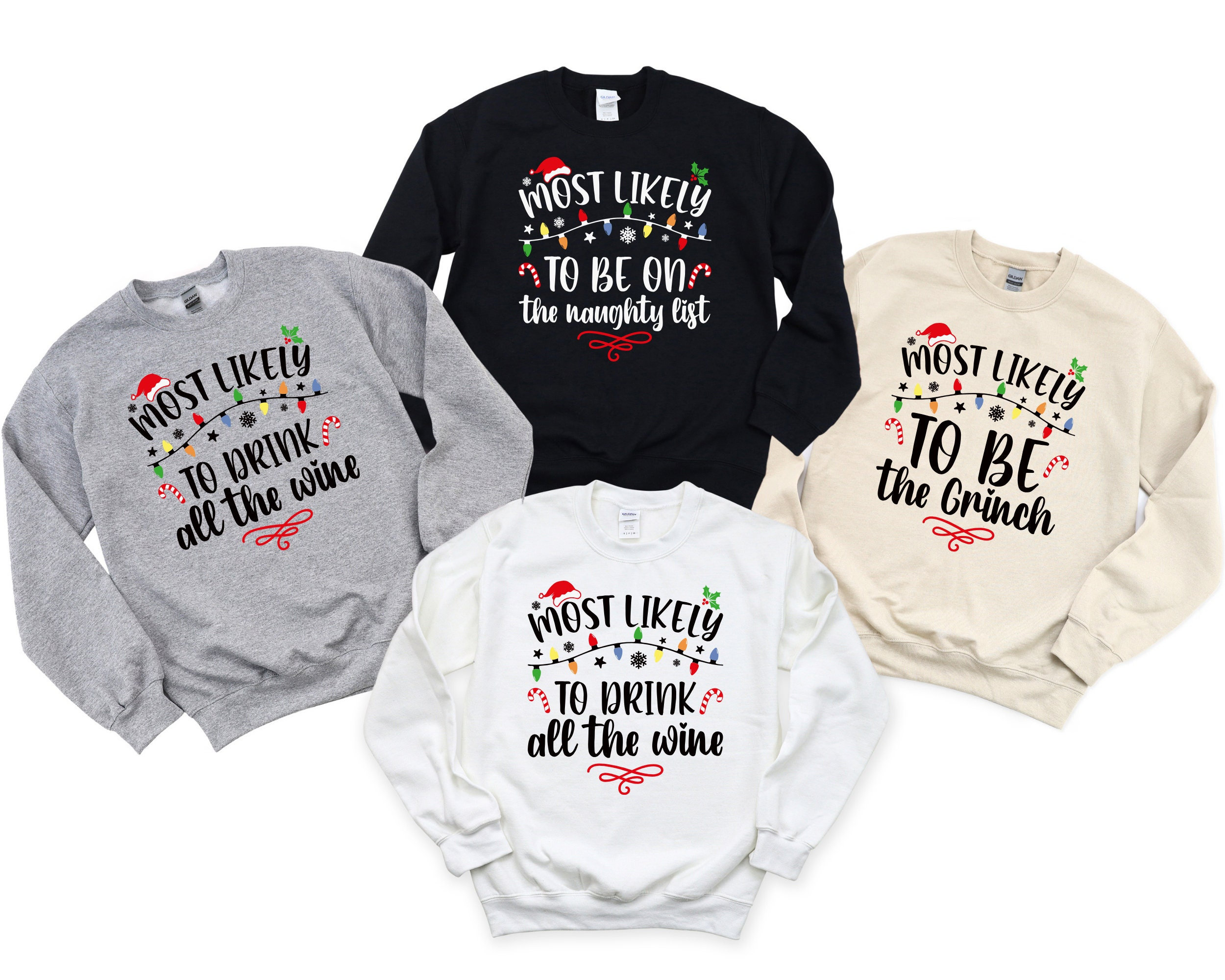 30 Funny Christmas Quotes Sweatshirt & Hoodie, Most Likely Christmas ...