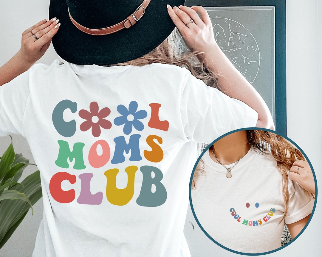 Cool Moms Club Shirt Front and Back Printed, Cool Mom Club, Mama Shirt ...