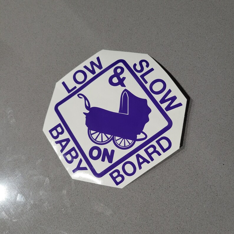 Low & Slow, Baby on Board, Vinyl Decal. - Etsy