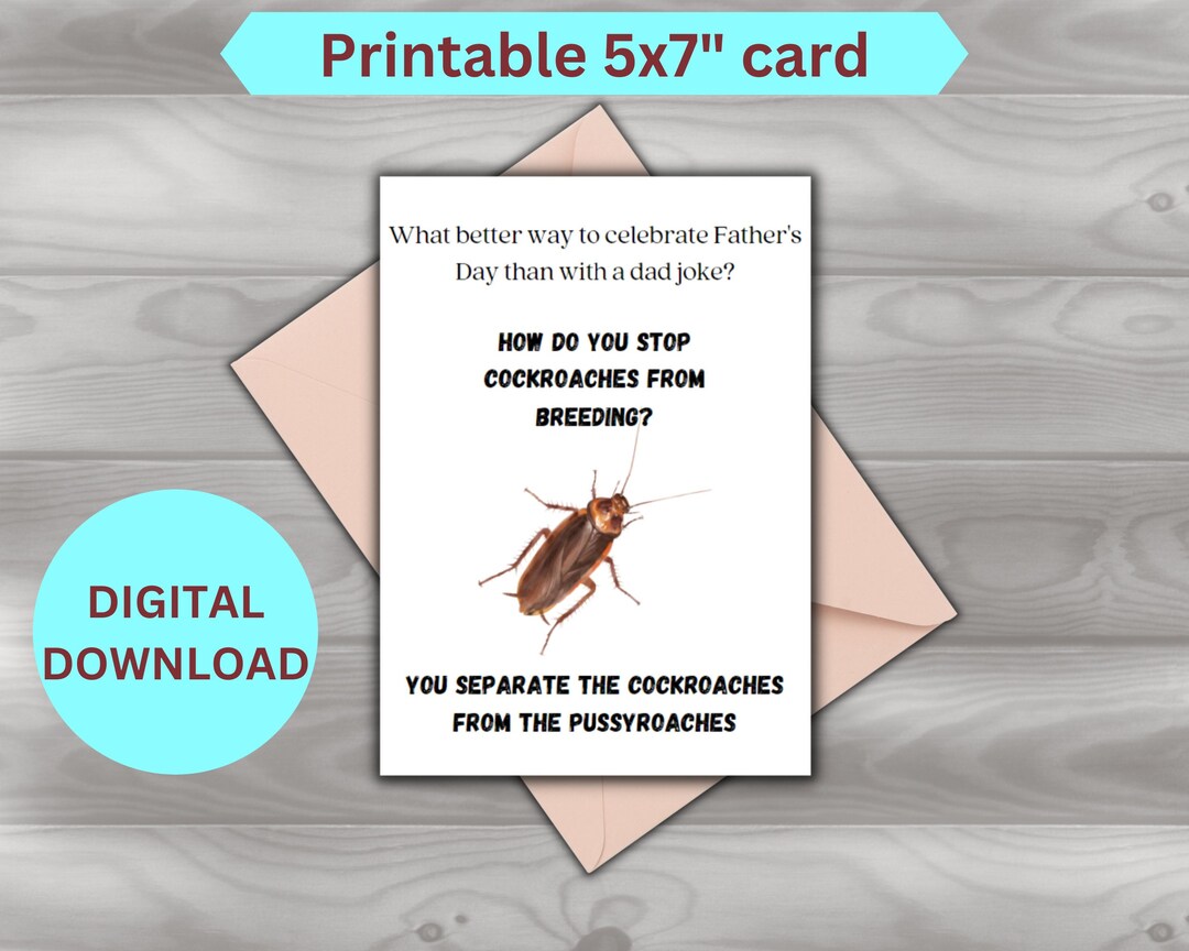 Dad Joke Fathers Day Card, Printable Greeting Card, Cockroach, 5x7 Inch ...