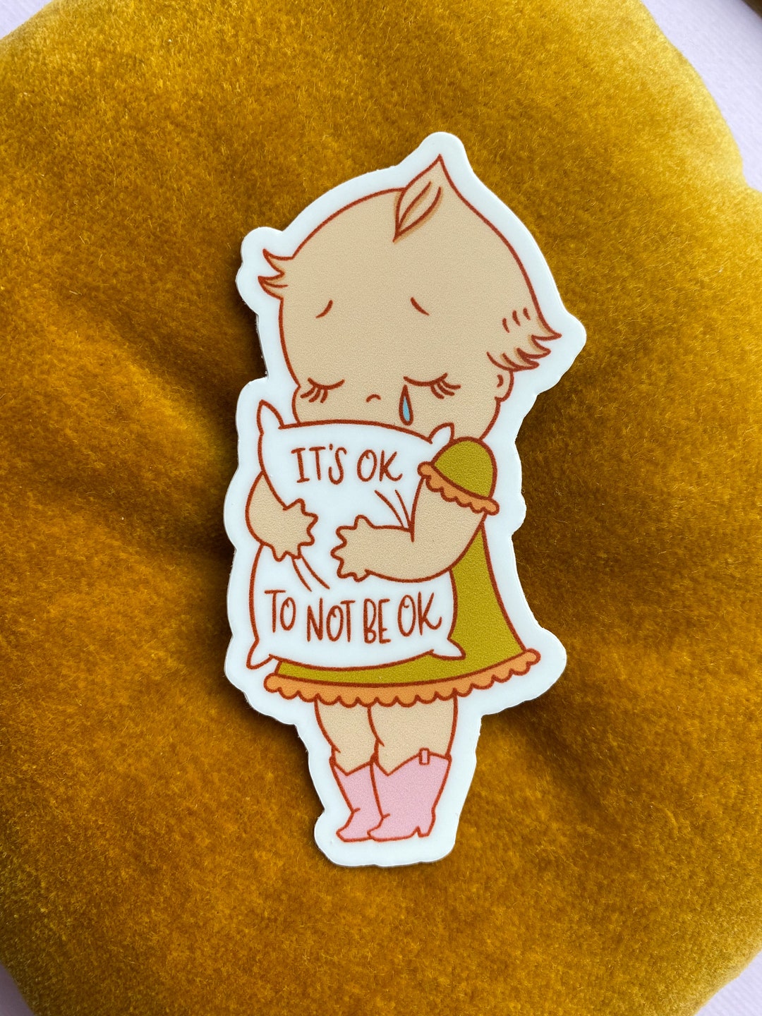 Its Ok to Not Be Ok Sticker - Etsy