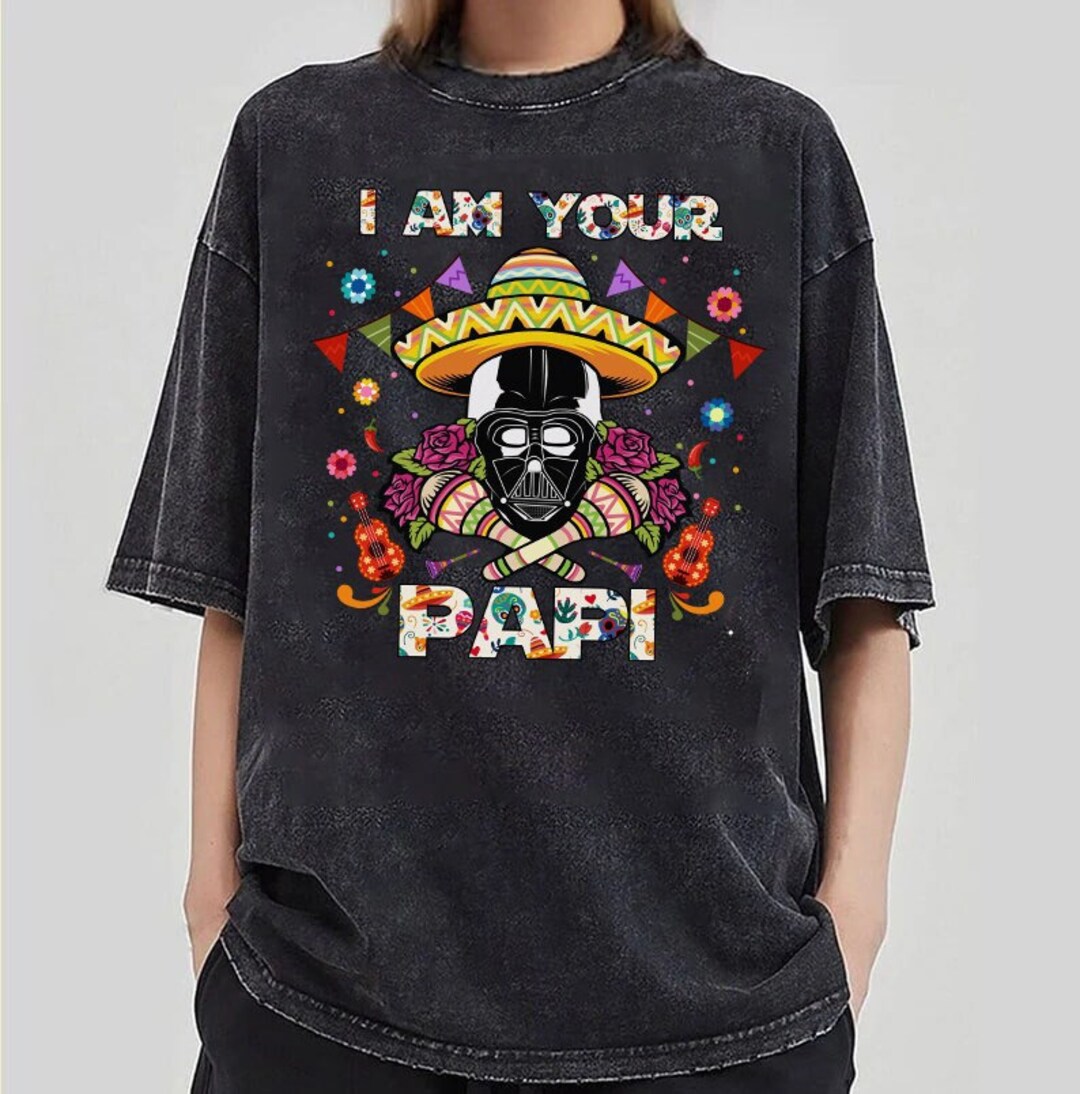 Comfort Colors I Am Your Papi Shirt, Darth Vader Star Wars T-shirt ...