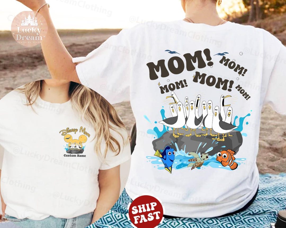 Personalized Two-sided Pixar Finding Nemo Seagull Mom Shirt, Mother's ...