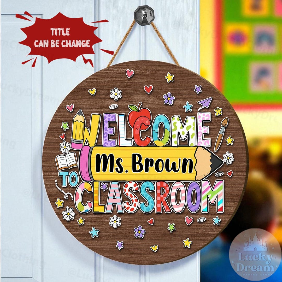 Personalized Teacher Name Door Sign, Welcome Sign for Classroom, Back ...