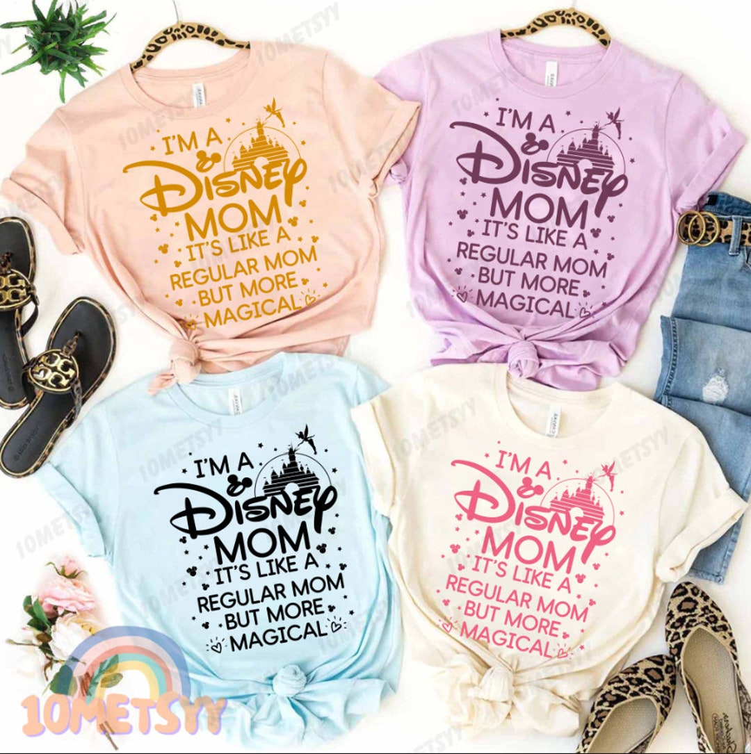 Disney Mom T-shirt, I'm A Disney Mom Shirt, Disney Magical Mom T-shirt ...
