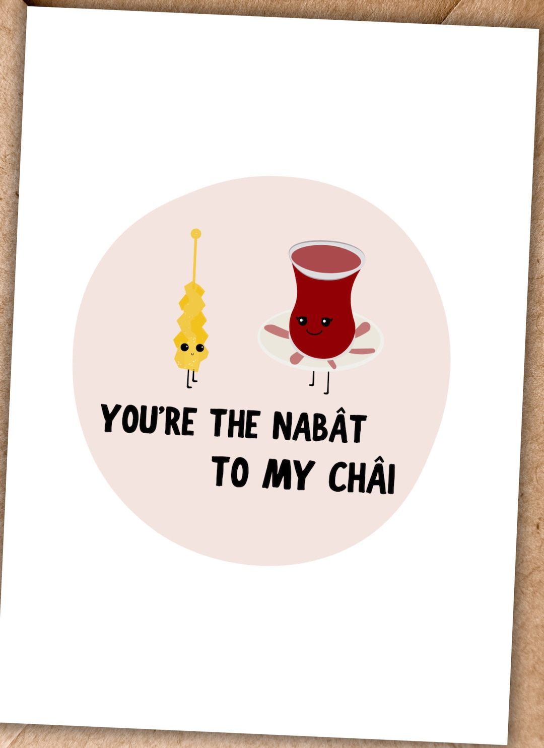 You're the Nabat to My Chai, Blank Greeting Card, Persian, Farsi ...