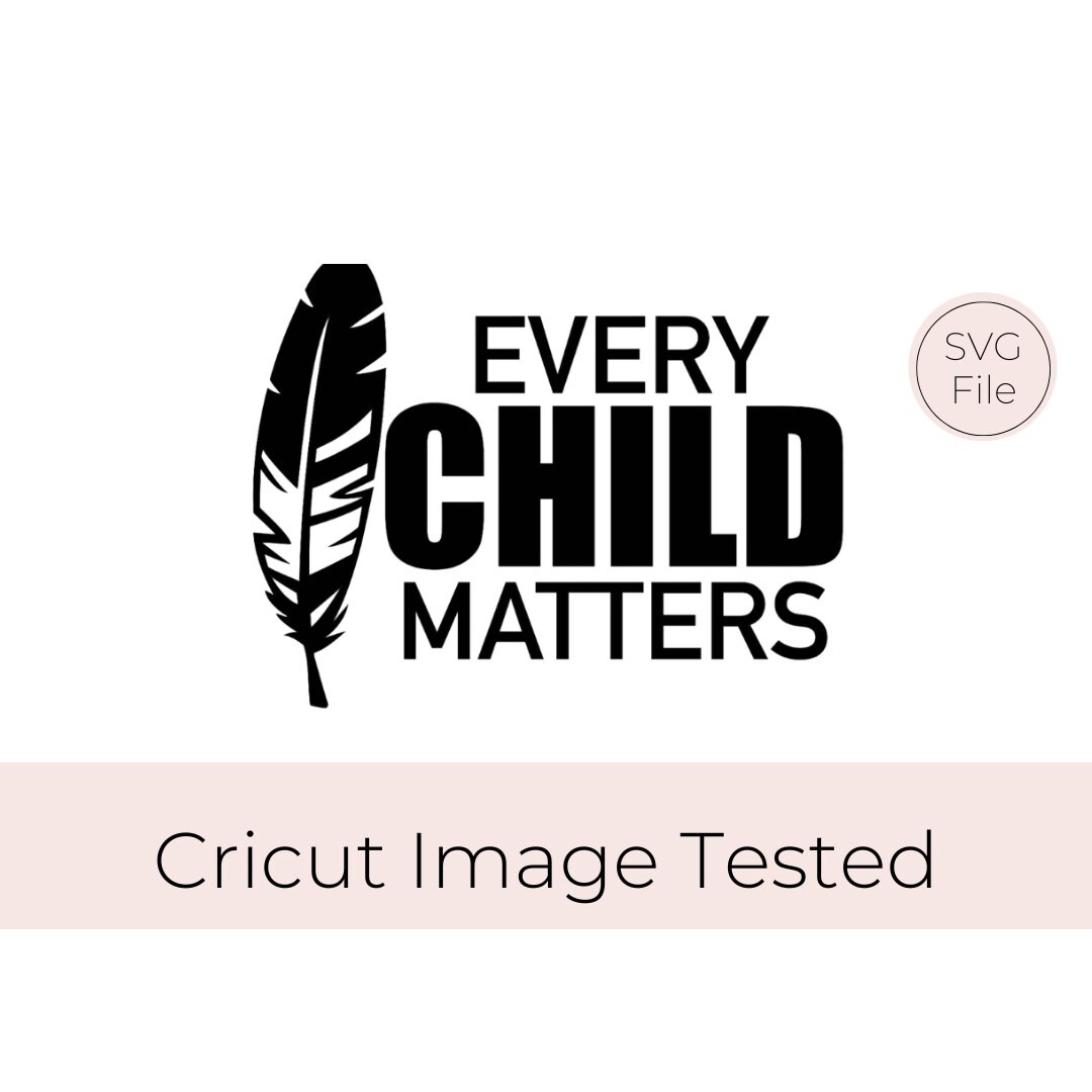Every Child Matters Font Cut File Cricut File Laser Tested - Etsy Canada