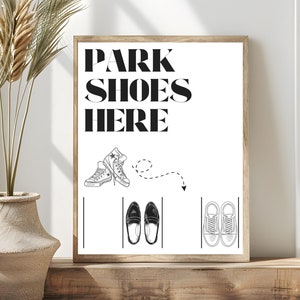 Printable Please Remove Shoes Sign , Digital Download Park Your Shoes ...