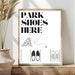 Printable Please Remove Shoes Sign , Digital Download Park Your Shoes ...