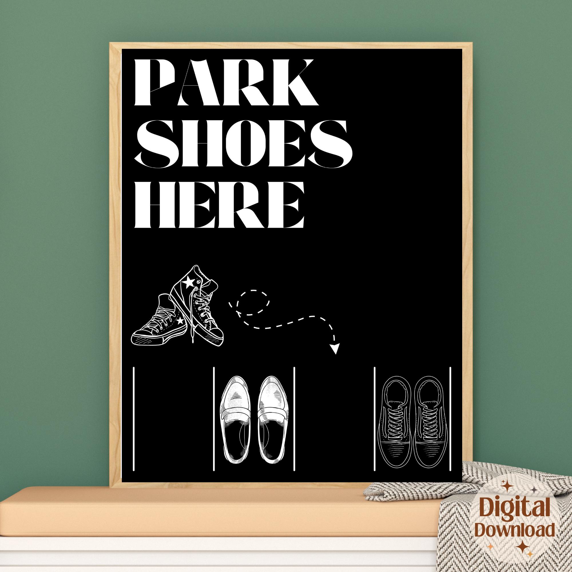 Printable Please Remove Shoes Sign , Digital Download Park Your Shoes ...