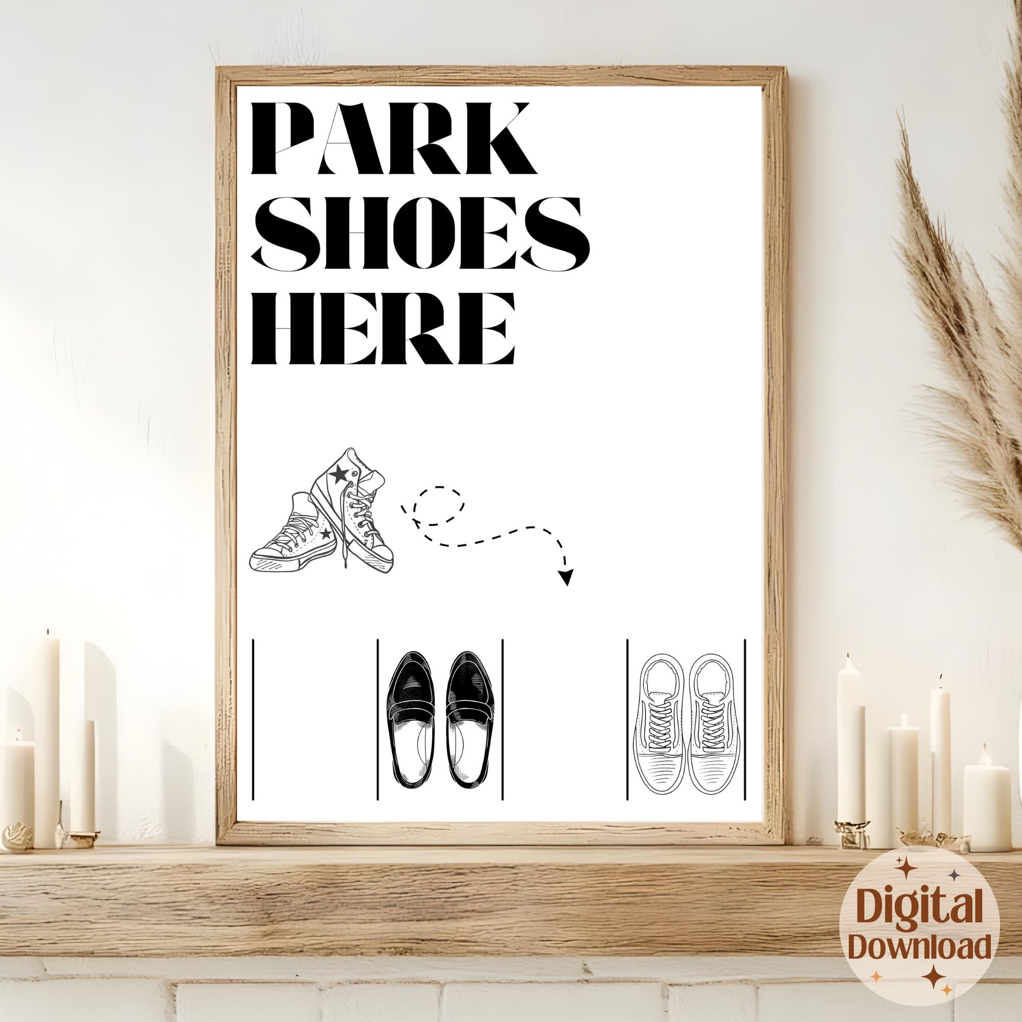 Printable Please Remove Shoes Sign , Digital Download Park Your Shoes ...