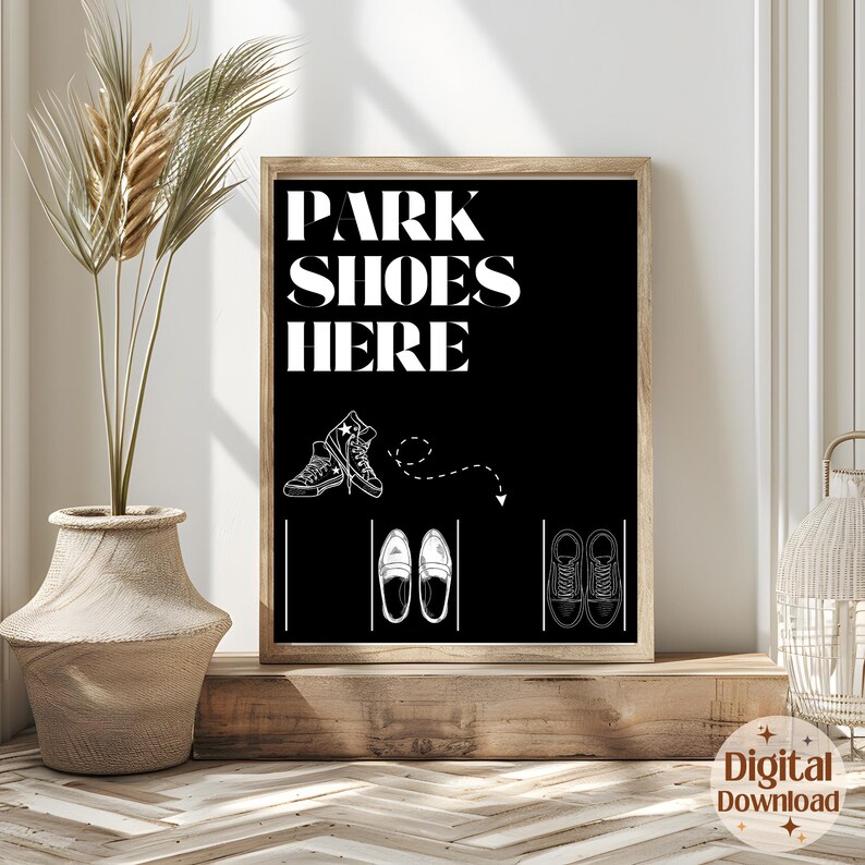 Printable Please Remove Shoes Sign , Digital Download Park Your Shoes ...
