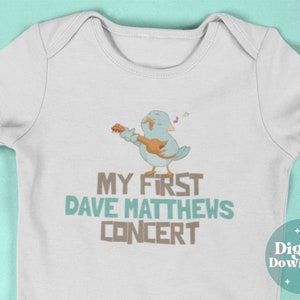 My First Dave Matthews Concert Kids Download , Fun Dave Matthews ...