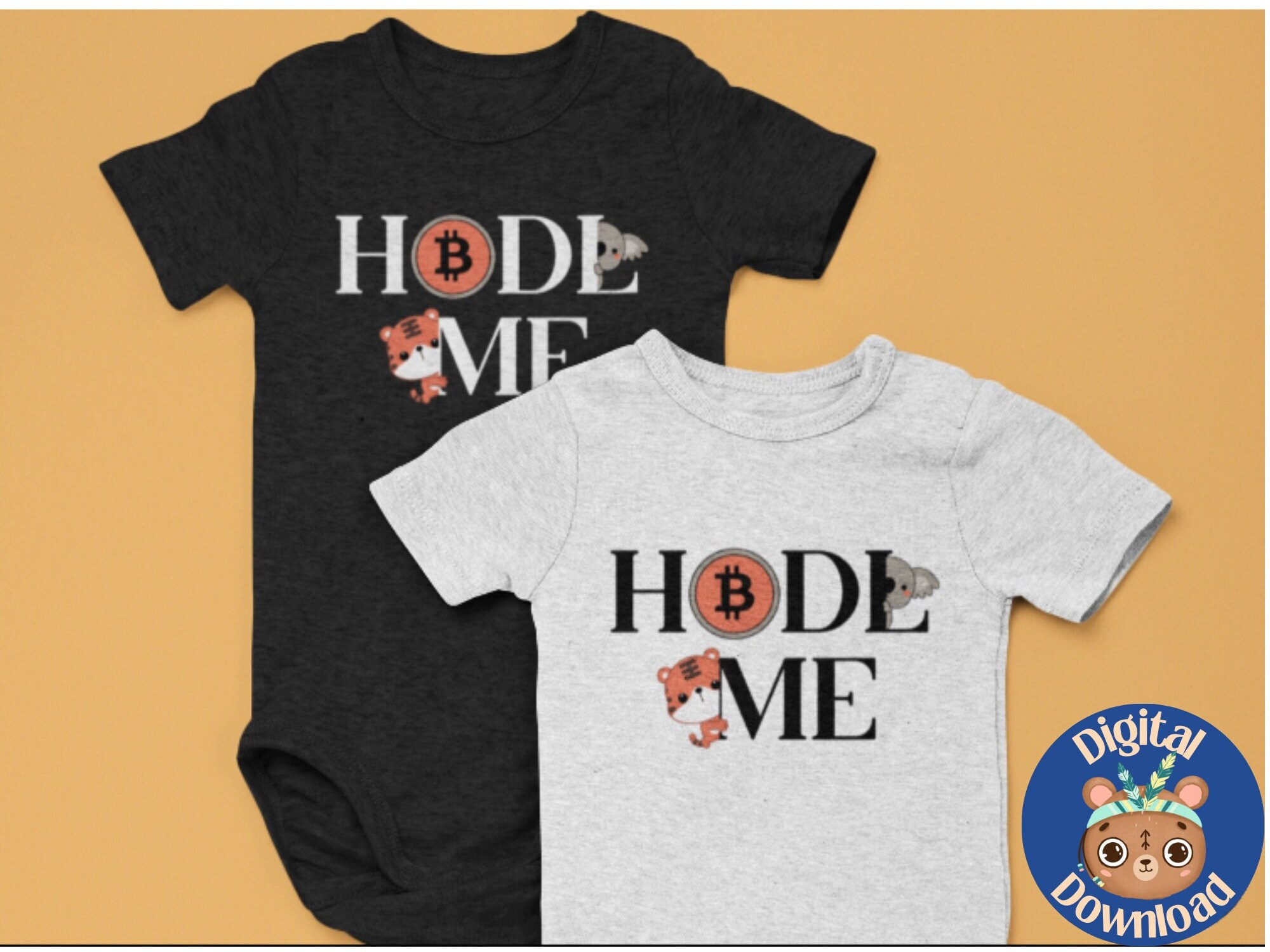 Bitcoin Baby Printable Kids Hodl Me SVG PNG , Bitcoin HODL Sublimation ...