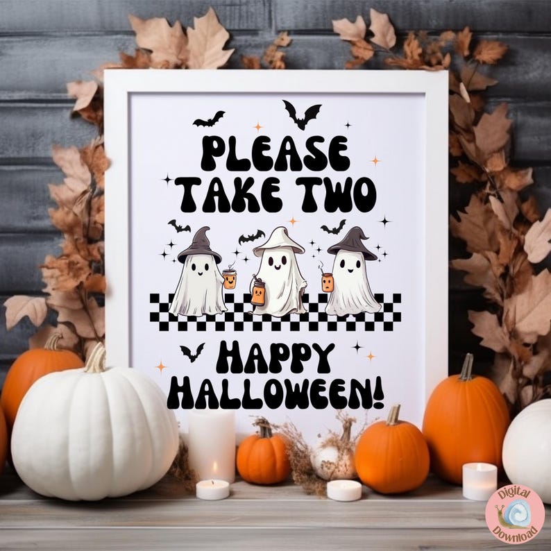 Please Take One Two Halloween Printable , Digital Download Trick or ...