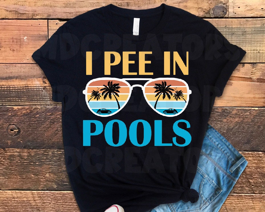 I Pee in Pools Svg Summer Vacation Svg Cricut Svg Files - Etsy