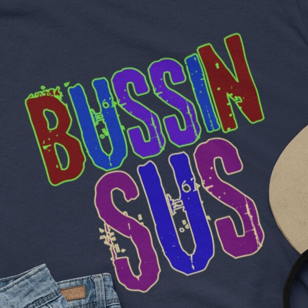 Bussin Sus Shirt - Etsy