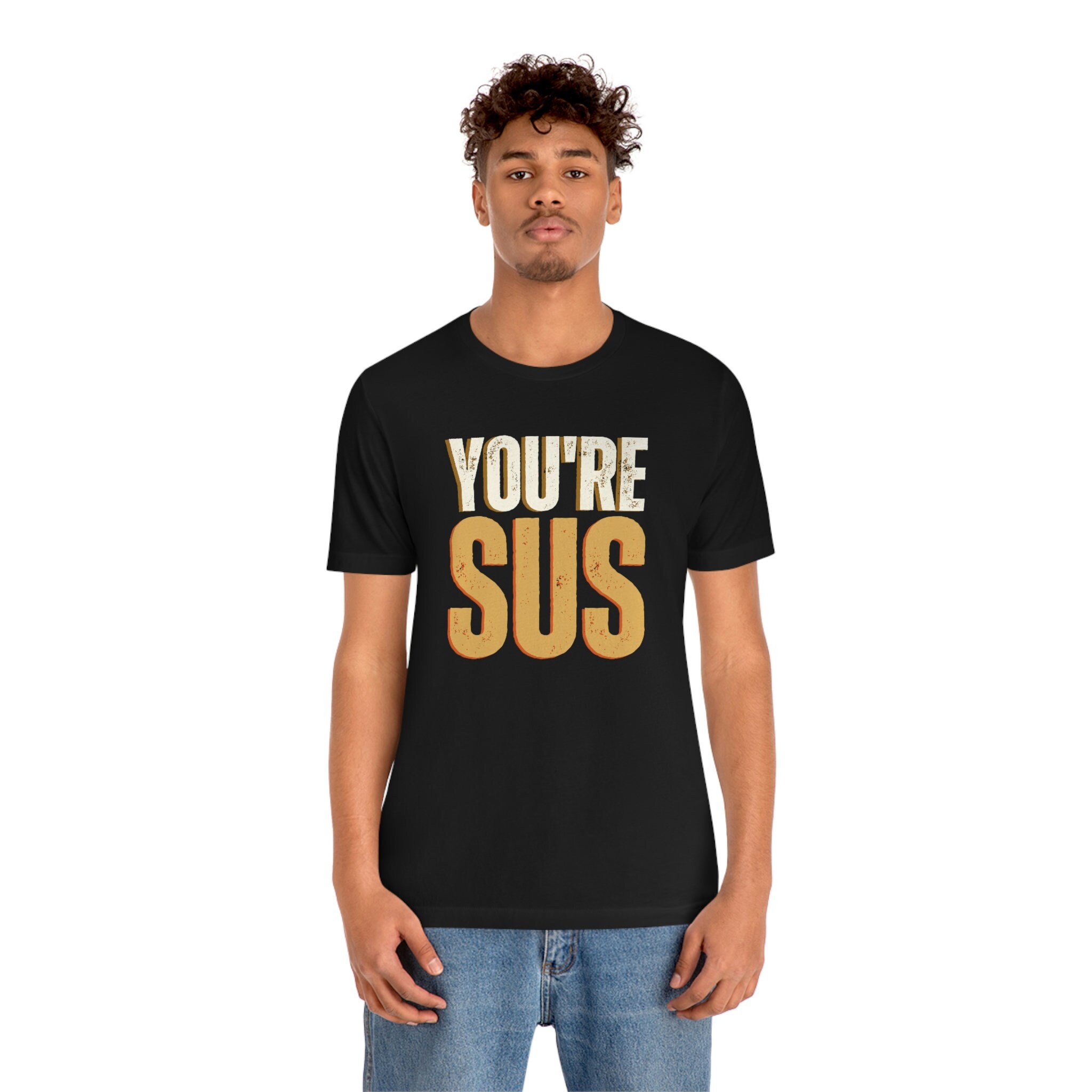You're Sus Trending Logo Funny Imposter Kinda Suspicious Don't Be Su Su ...
