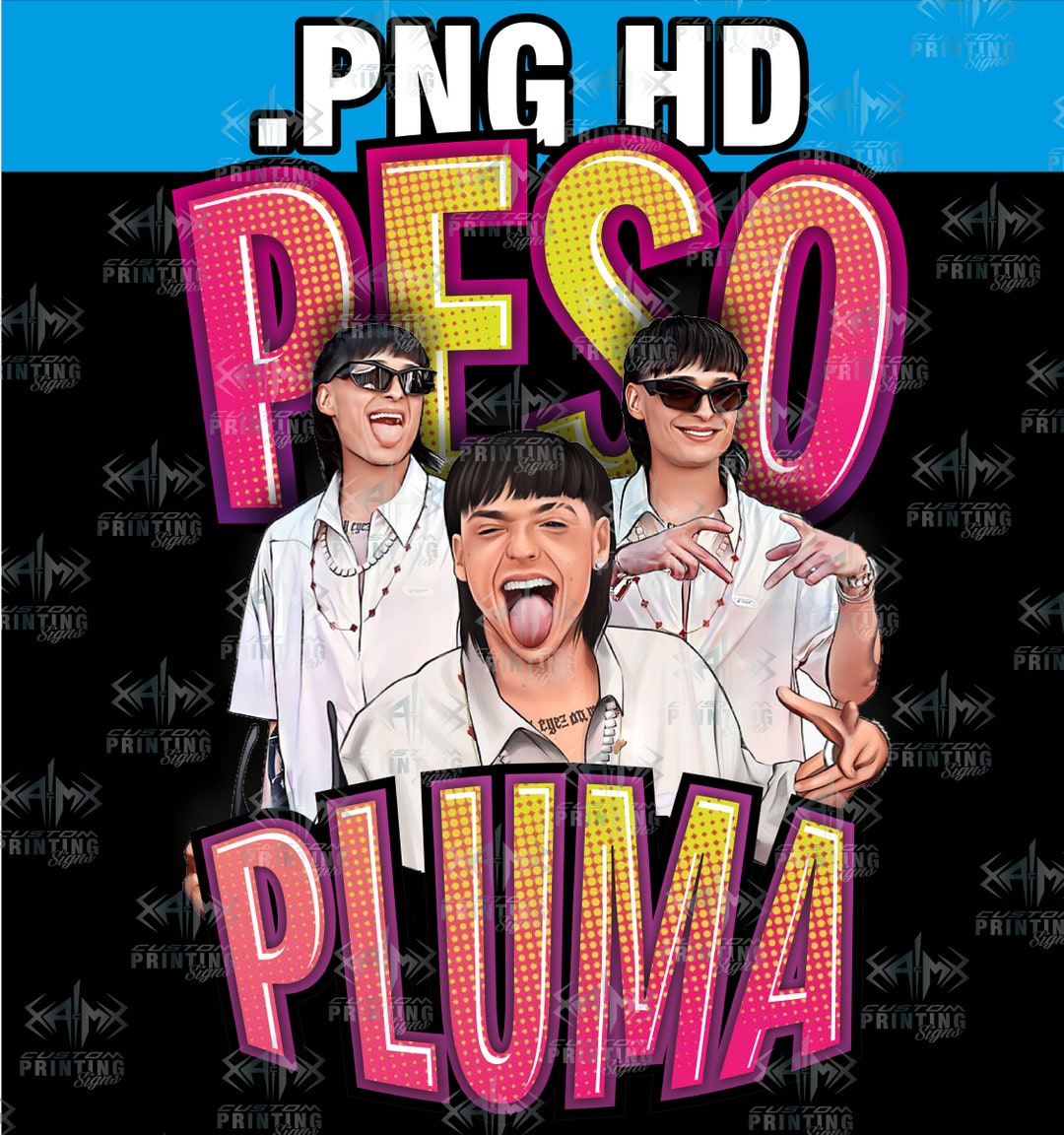 Peso Pluma Png Digital Download File Sublimation, Peso Pluma PNG, Peso ...