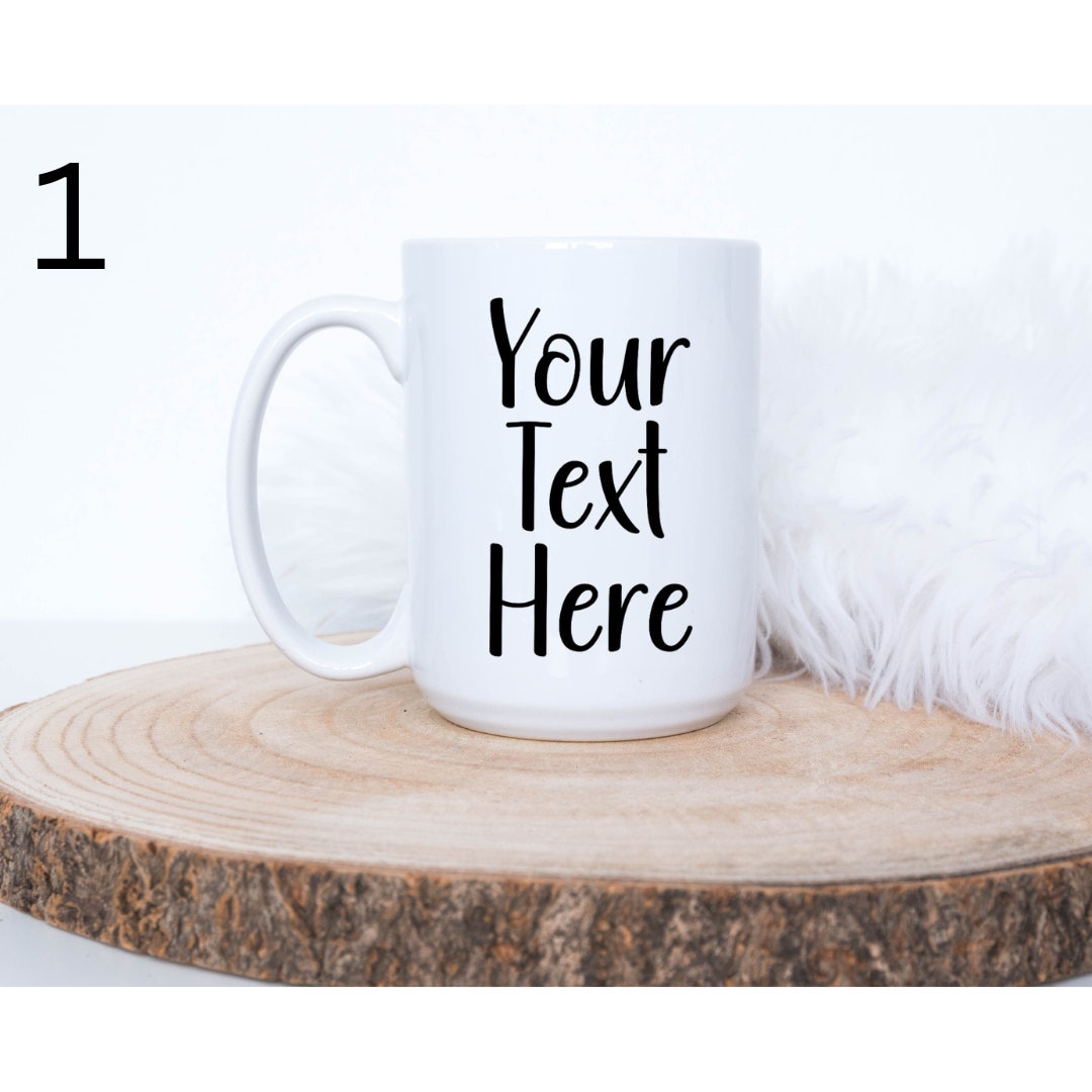Custom Font Mug Personalised Mug Custom Print Mug Big Mug - Etsy