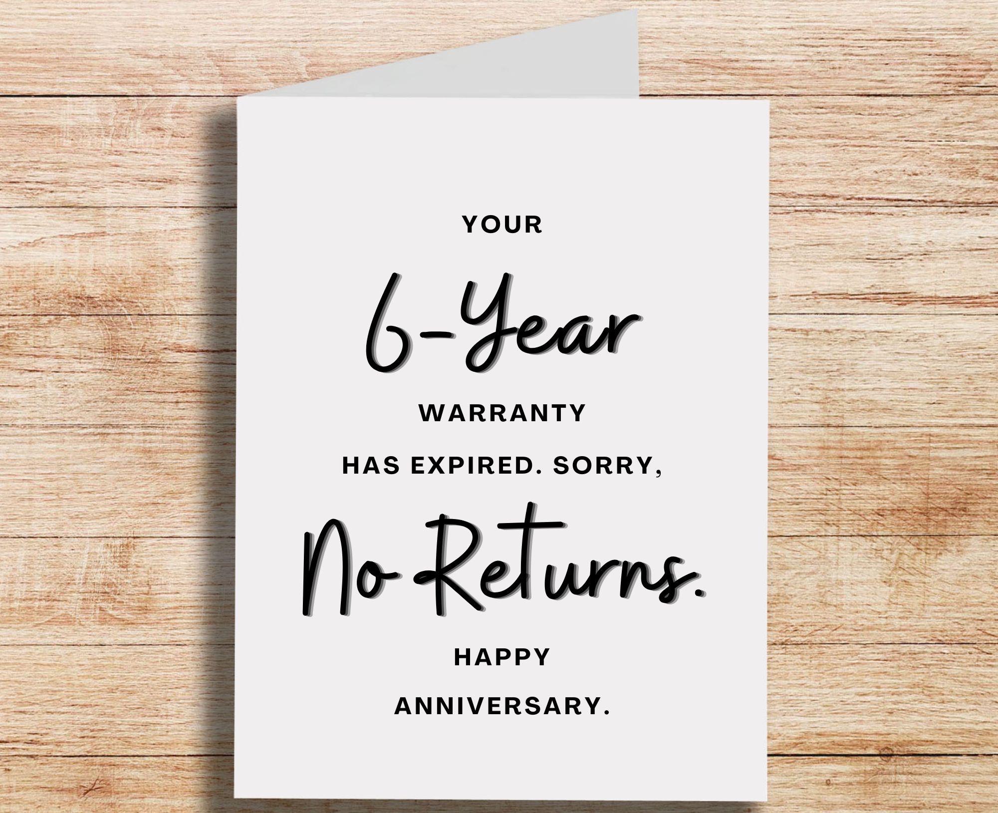 Funny 6th Anniversary Card: No Returns, Six Year Warranty Expired Card ...