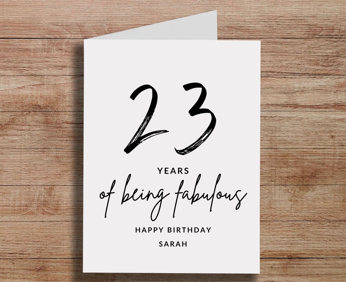 Card for 23rd Birthday, 23 Years of Being Fabulous, Happy Birthday. 23 ...