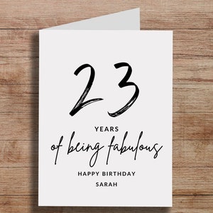 Card for 23rd Birthday, 23 Years of Being Fabulous, Happy Birthday. 23 ...