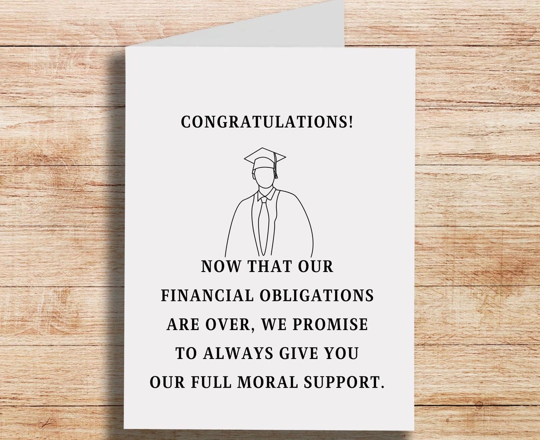 Graduation Card, College Graduation, Now That Our Financial Obligations ...