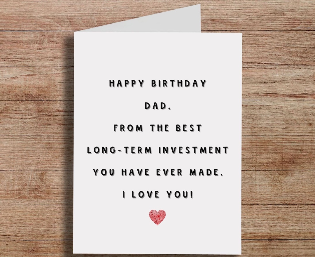 Funny Dad Birthday Card: Long-term Investment - Etsy
