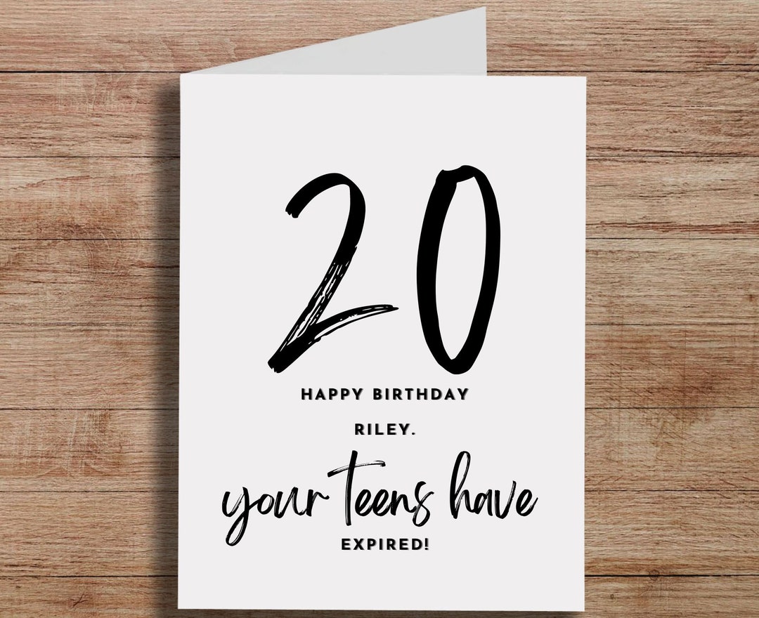 20th Birthday, Happy Birthday Emily, Your Teens Have Expired, Add Your ...