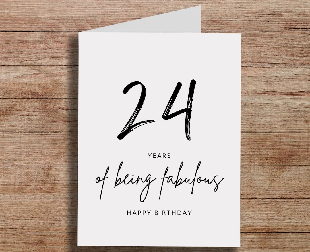 24th Birthday Card, 24 Years of Being Fabulous, Happy Birthday. - Etsy