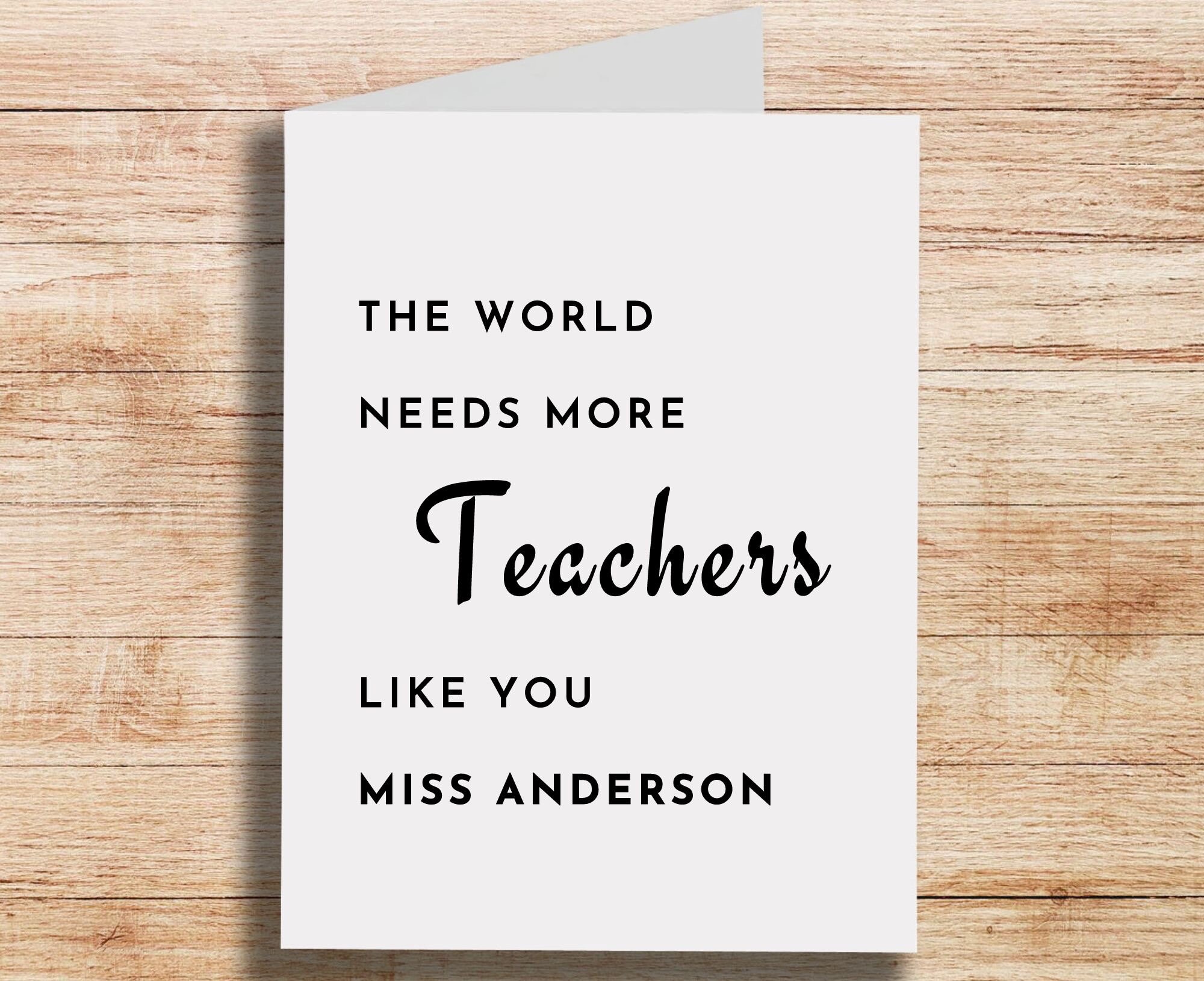 Personalized Teacher Card, Teacher Appreciation Card, the World Needs ...