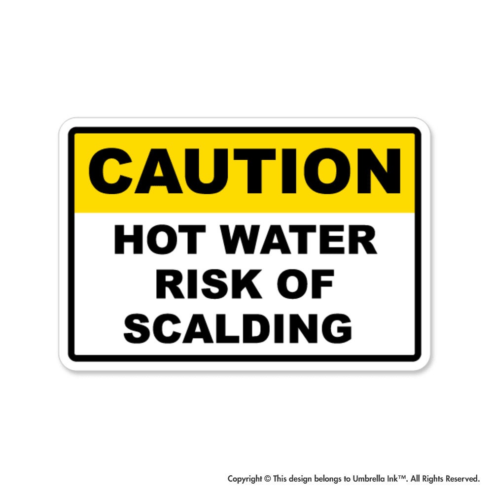 Caution Hot Water Sticker Decal Safety Vinyl Work Place Safety Warning ...