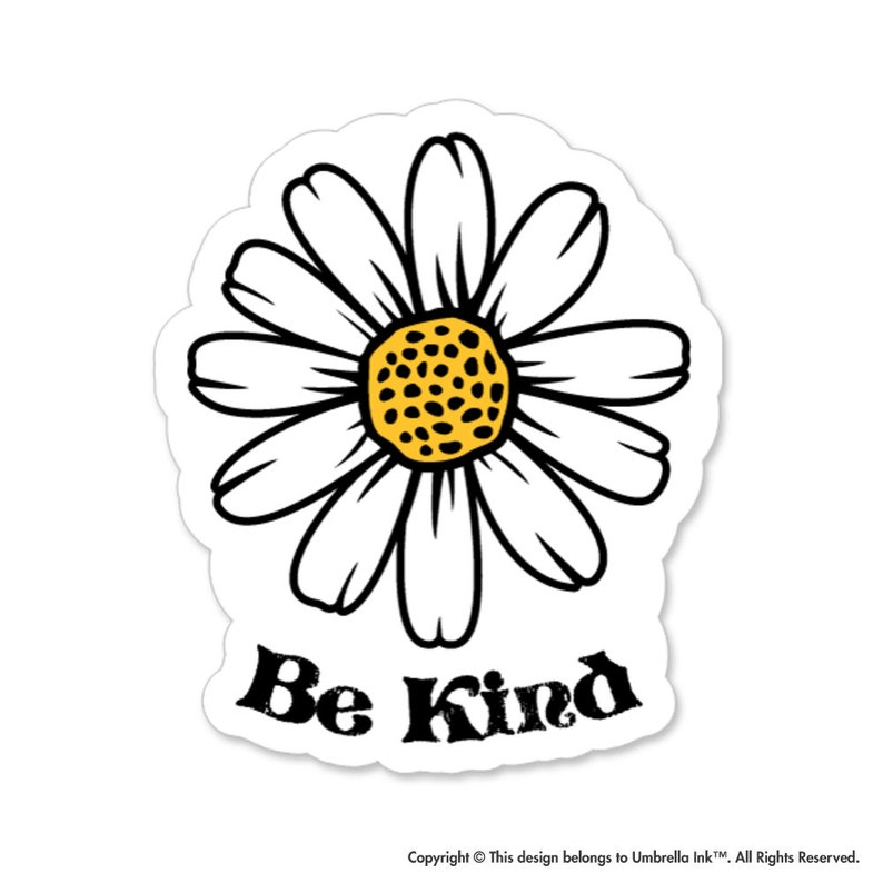 Be Kind Daisy Flower Sticker Decal Pretty Kindness Humanity Peace ...