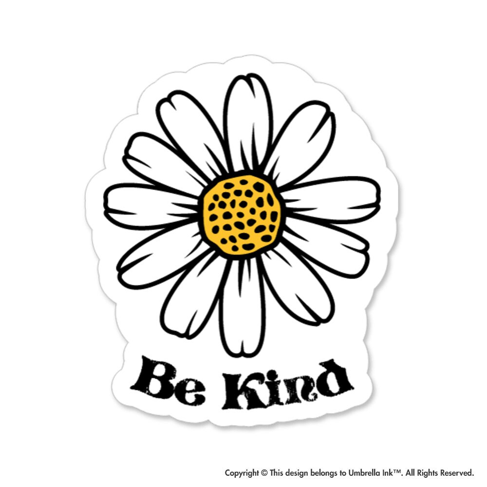 Be Kind Daisy Flower Sticker Decal Pretty Kindness Humanity - Etsy
