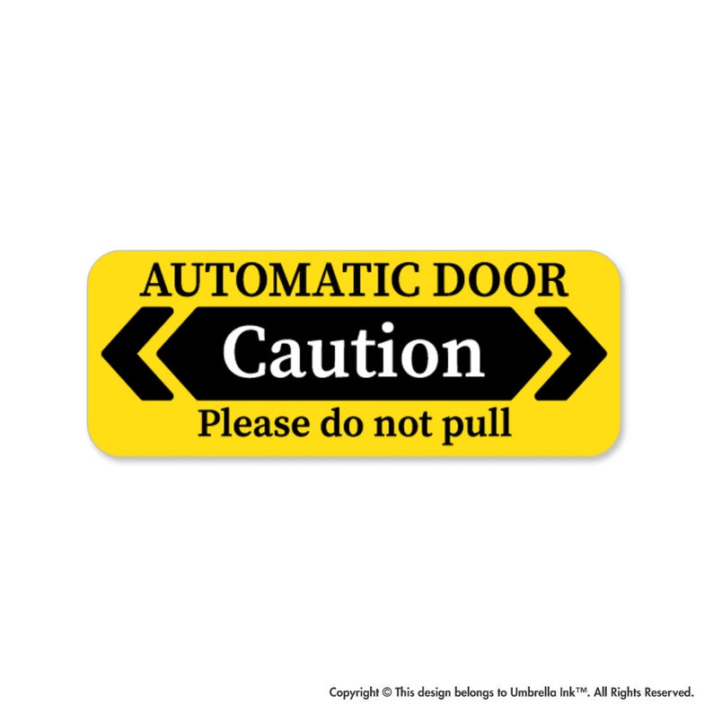Automatic Door Caution Sticker Decal Yellow Caution Warning Safety ...